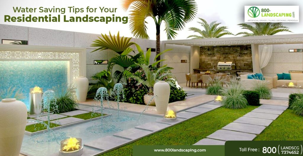 Water Saving Tips for Your Residential Landscaping