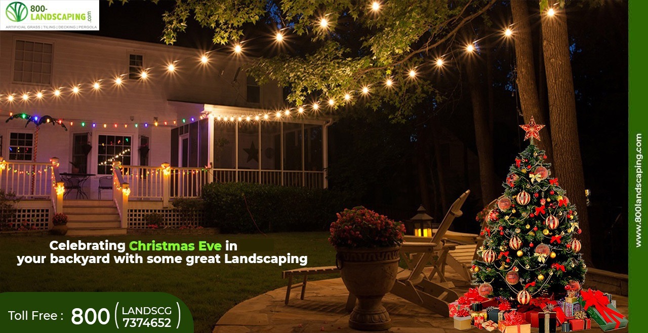 Celebrating Christmas Eve In Your Backyard With Some Great Landscaping